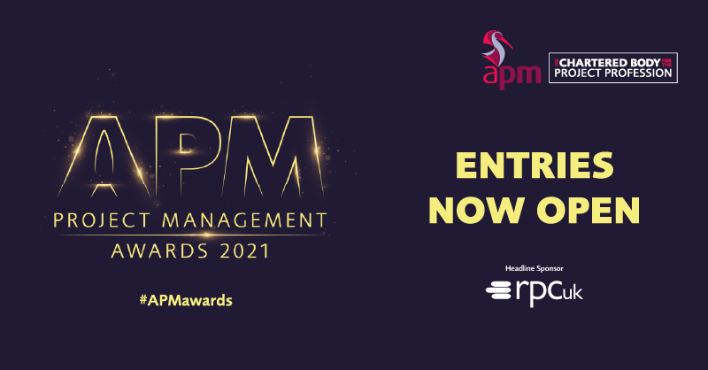APM Project Management Awards 2021 – Open for entry!
